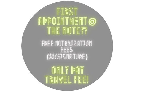 Free notarization fees! Only pay travel. by The Note- Mobile Notary ...