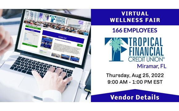 Tropical Financial Credit Union Virtual Health Fair - REGISTER YOUR ...