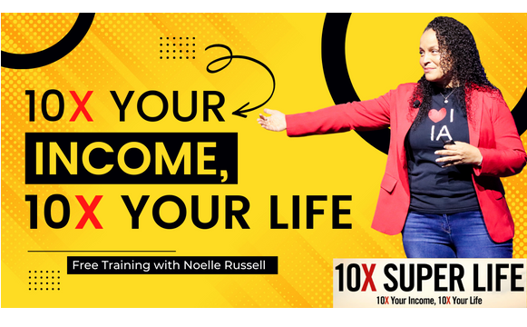 10X Your Income, 10X Your Life: Learn 5 Ways to Level Up to an ...