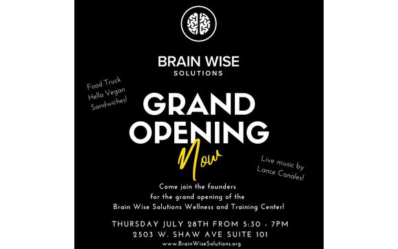 Brain Wise Solutions Grand Opening! by Brain Wise Solutions in Fresno, CA - Alignable