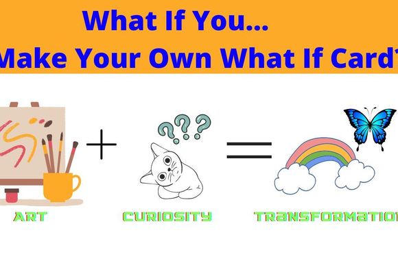 Make Your Own Curiosity Card by What If Wellness in Waterloo Area ...