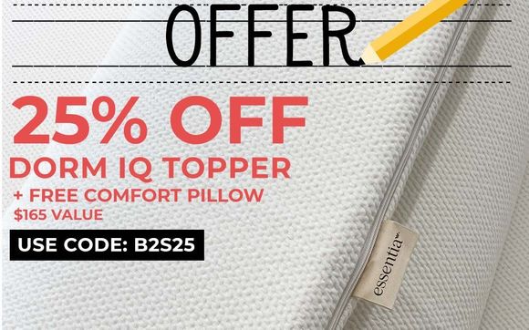 College Student Special - 25% Off Dorm IQ Topper by Essentia Organic ...