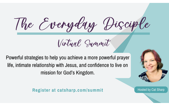 The Everyday Disciple Virtual Summit by Cat Sharp Coaching in Poplar Bluff, MO - Alignable