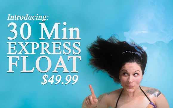 New too Floating? Try our 30 Min Express Float! by Nu-u Float Studio in Brantford, ON - Alignable