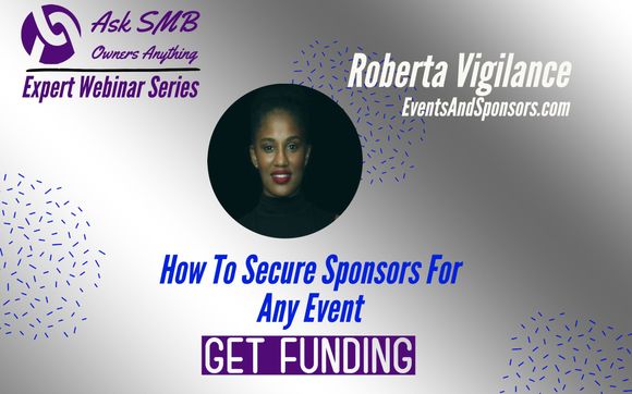 How To Secure Sponsors For Any Event (Get Funding)