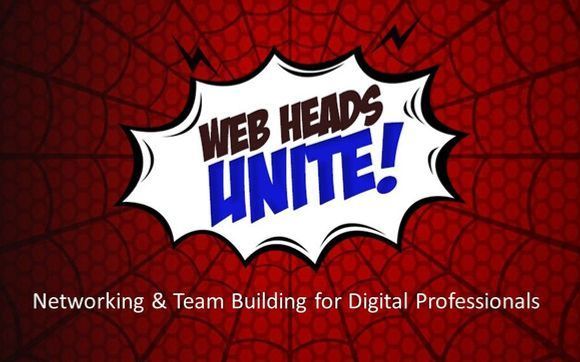 Web Heads Unite! Networking for Digital Professionals