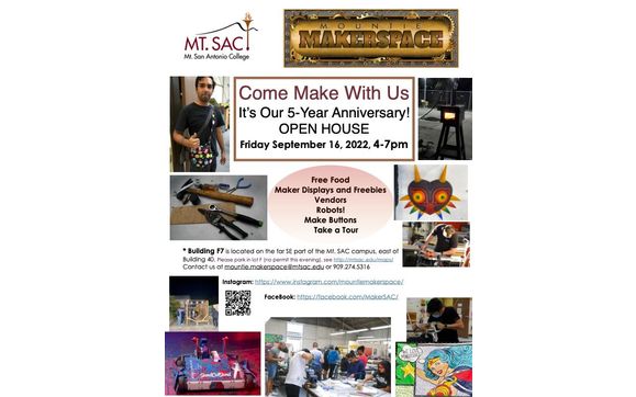Five Year Anniversary Open House! by Mountie Makerspace in Walnut, CA ...
