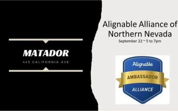 Matador Networking Event by Nevada Realty Pro in Reno, NV - Alignable