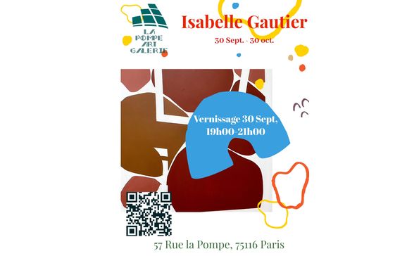 Solo Show in Paris Isabelle Gautier by Isabelle Gautier's Art- French ...