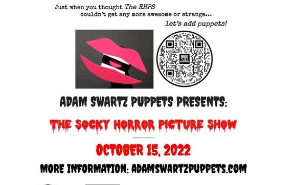 2nd annual Socky Horror Picture Show! by Adam Swartz Puppets in ...