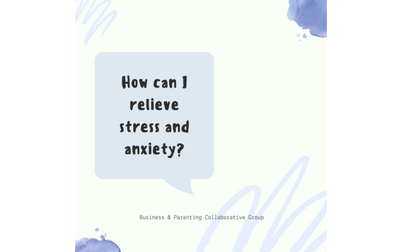 Managing Stress & Anxiety