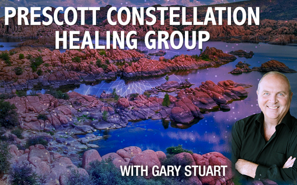 Constellation Healing in Prescott with Gary Stuart by Constellation ...