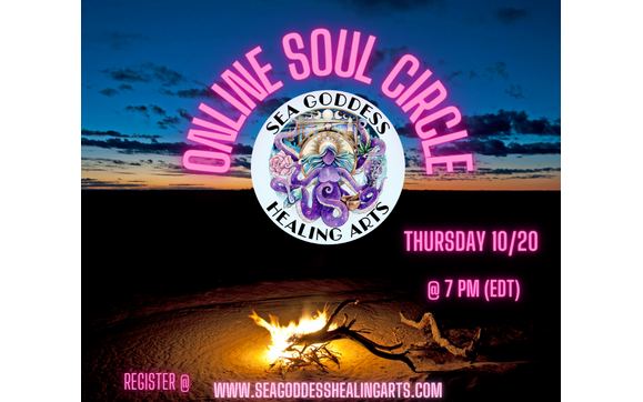 Join Us for Our First Online Soul Circle! by Sea Goddess Healing Arts ...