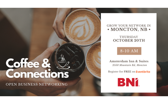 Coffee & Connecting | Moncton, NB by BNI Maritimes in Halifax, NS ...