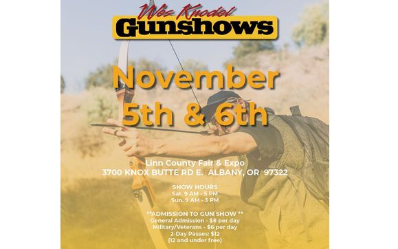 Gun Show by Wes Knodel Gun Shows Inc in Springfield, OR - Alignable