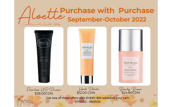 October 2022 Purchase with Purchase by Aloette Cosmetics in Winnipeg ...