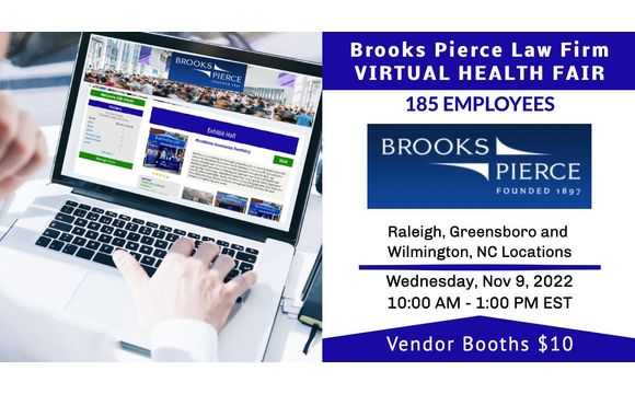 Brooks Pierce Law Firm Virtual Health Fair - REGISTER YOUR BOOTH! by ...