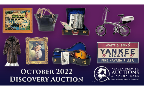October 2022 Discovery Auction by Alaska Premier Auctions & Appraisals ...