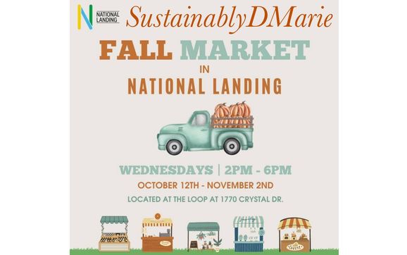 FALL MARKET in NATIONAL LANDING by Sustainably D. Marie, LLC in ...