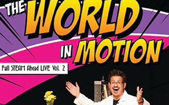 The World in Motion presented by Mister C by Stroede Center for the ...