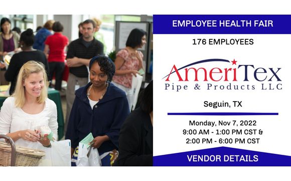 VENDOR BOOTHS AVAILABLE! AmeriTex Pipe & Products (Seguin) Employee ...