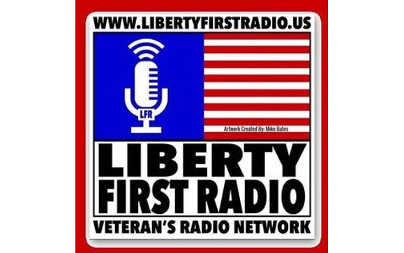 Presenting Liberty First Radio! by Liberty First Radio in Dayton, OH ...
