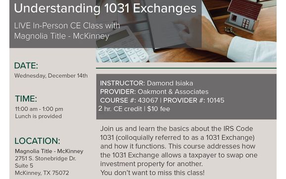 Understanding 1031 Exchanges-1 HR CE by Magnolia Title in Mckinney, TX - Alignable