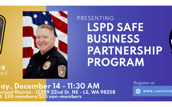 LSChamber December Luncheon: LSPD Safe Business Partnership Program by ...