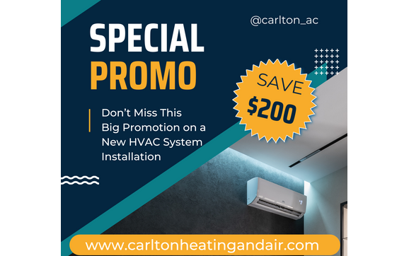 $200 OFF any New HVAC Installation by Carlton Heating & Air ...