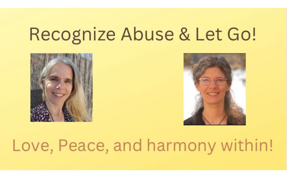 Recognize Abuse & Let Go!