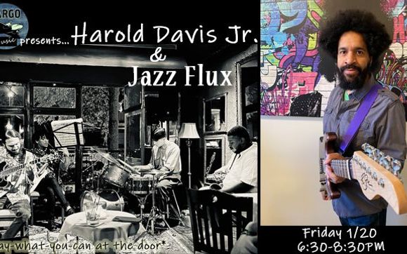 Cargo Music Presents: Harold Davis Jr & Jazz Flux Cargo Coffee East by ...