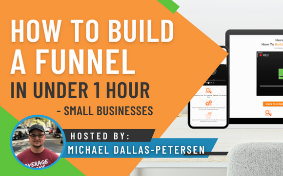 How To Build A Funnel (and much much more!)