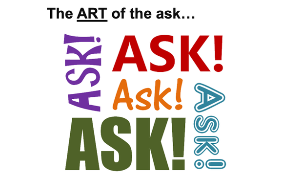 “All About the Ask.”