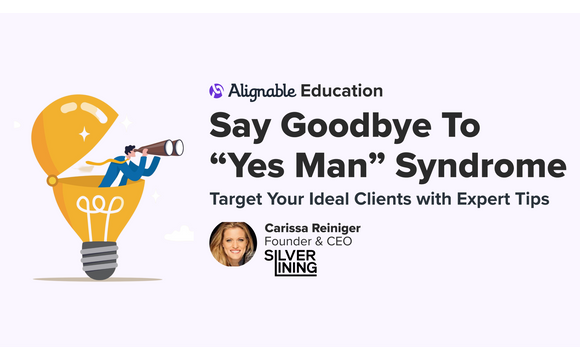 Say Goodbye To 'Yes Man Syndrome' - Target Your Ideal Client With ...