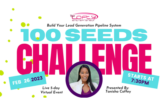 5-Day 100 Seeds Lead Generation Challenge by The Lofty Entrepreneur in ...