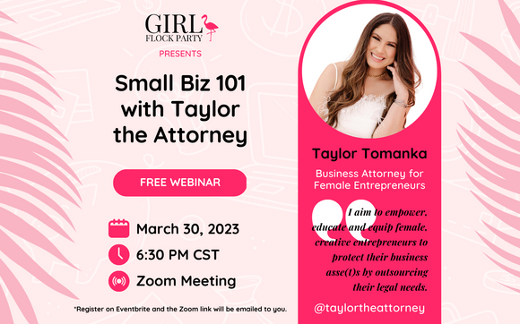Small Biz 101 with Taylor the Attorney by Girl Flock Party in ...