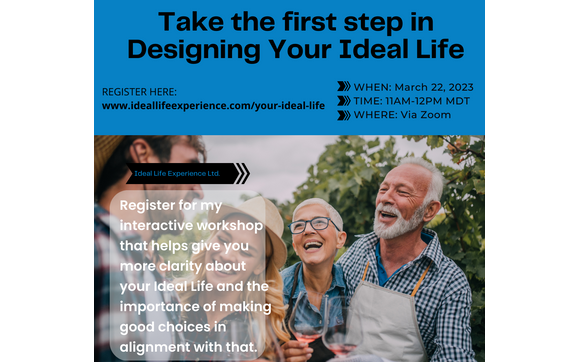 Designing Your Ideal Life Workshop by Ideal Life Experience Ltd. in ...