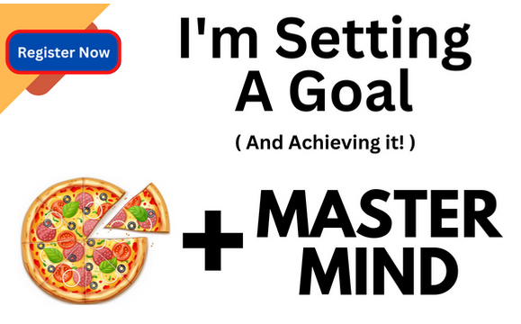 I'm Setting a Goal - Pizza & Mastermind