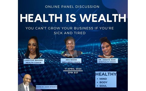 Black Business Owners : Health is Wealth Panel Discussion