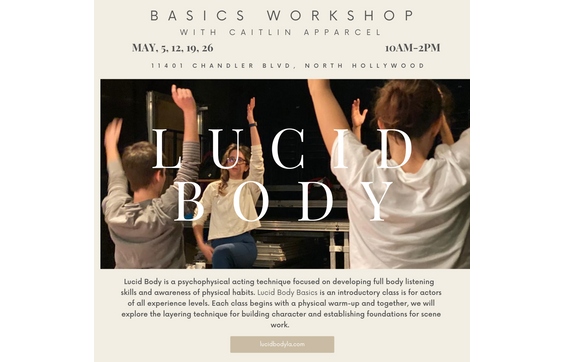 Lucid Body Basics Workshop by Movement/Body for Actors in Los Angeles ...