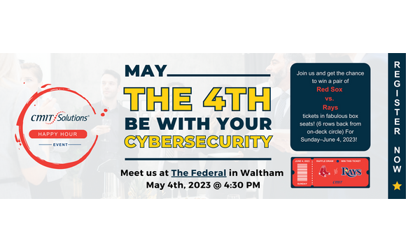 Cybersecurity Happy Hour by CMIT Solutions of Boston, Newton, Waltham ...