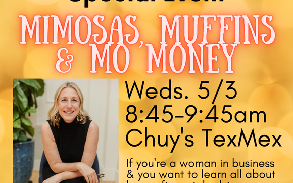 Mimosas, Muffins, & Mo Money by Hartwell Financial Strategies in ...