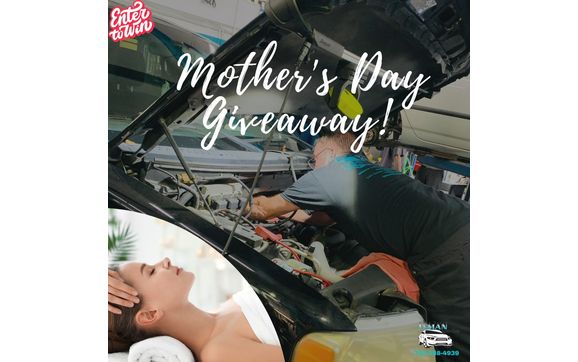 Mother's Day Giveaway by Ray & Dana's Inman Auto Care in Woodbridge, NJ ...