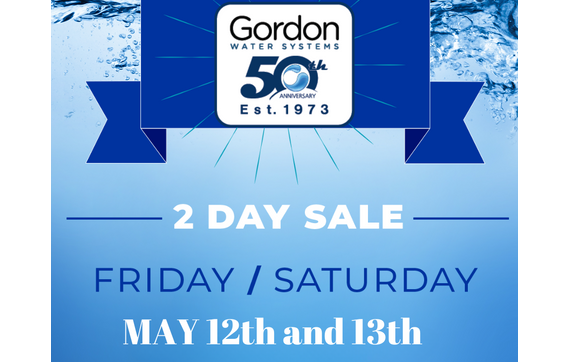 Anniversary sale and open house! by Gordon Water Systems in Grand ...