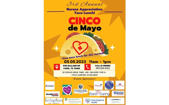 Nurses Week 2023 Taco Drive-Thru by Embark Care in Paris, TX - Alignable