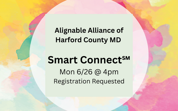 Smart Connect℠ Online Networking for Alignable Alliance of Harford Co, MD