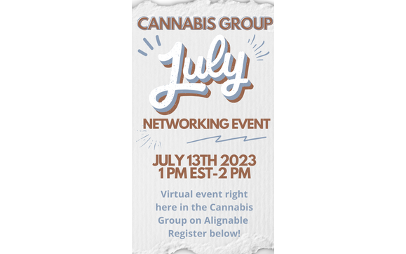 JULY 13TH Cannabis Networking Event