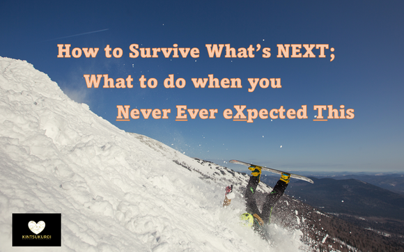 How to Survive What's Next by Kintsukuroi Ministries, Intl in Richmond ...