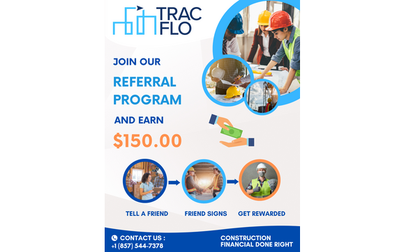 Join Our Referral Program And Earn $150! by TracFlo in New York, NY - Alignable