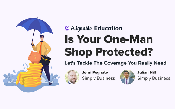 Is Your One-Man Shop Protected? Let’s Tackle The Coverage You Really Need